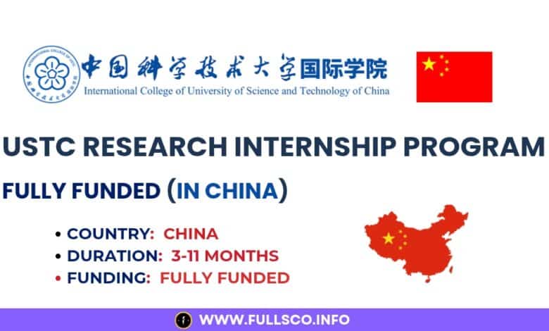 USTC Research Internship 2026 in China | Fully Funded – FULLSCO